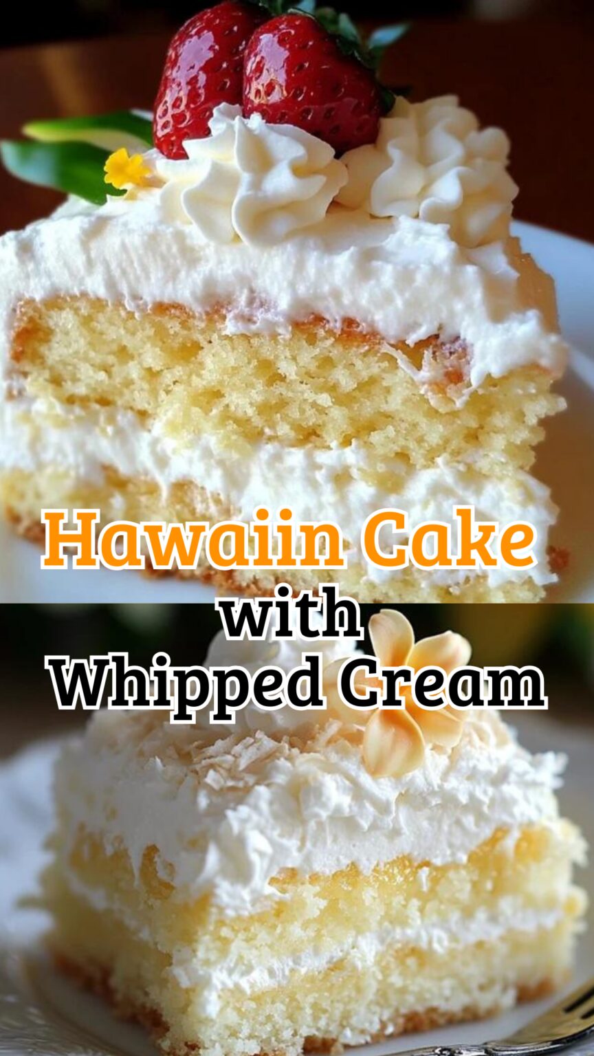 Delicious Hawaiian Cake Recipe with Whipped Cream Topping ...